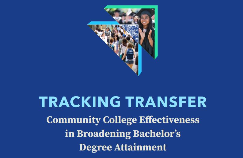 Tracking Transfer: Community College & 4-Year Institutional Effectiveness in Broadening Bachelor ...